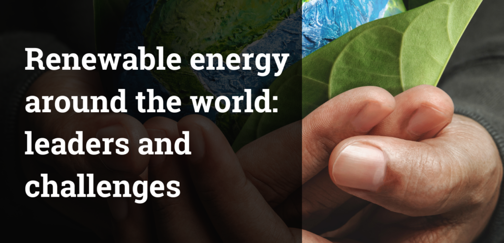 Renewable energy around the world: leaders and challenges – Sherwood Power